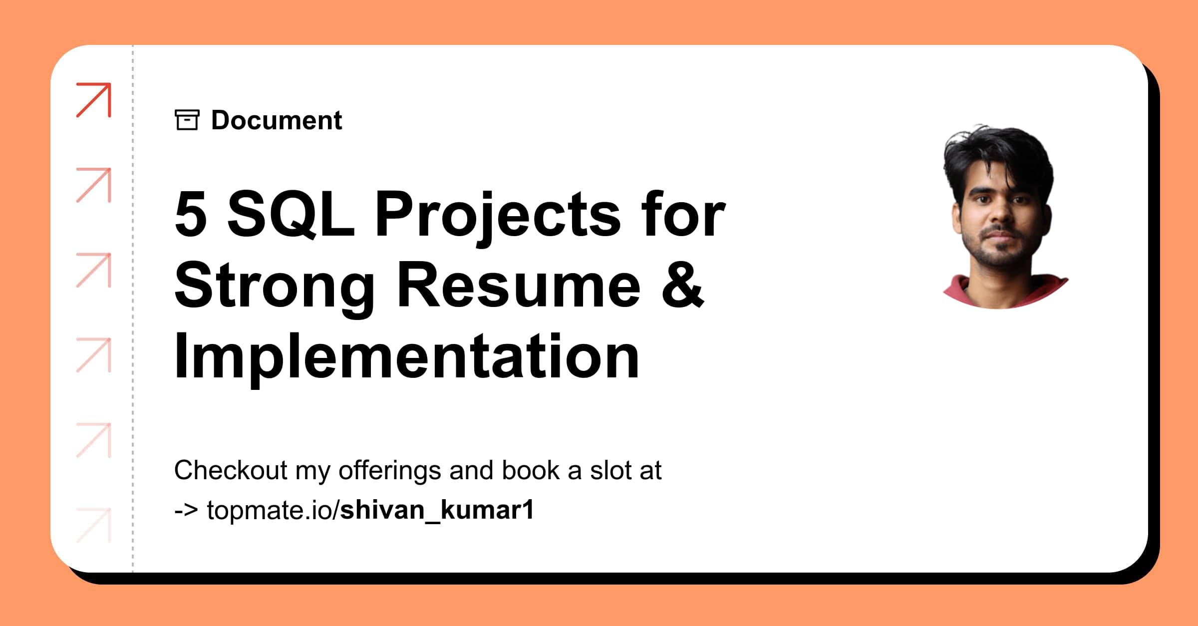 5 SQL Projects for Strong Resume & Implementation with Shivan Kumar